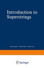 Introduction to Superstrings | SpringerLink