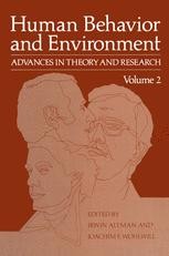 Human Behavior and Environment: Advances in Theory and Research Volume ...