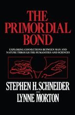 The Primordial Bond: Exploring Connections between Man and Nature ...