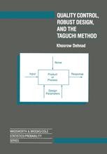 Quality Control, Robust Design, and the Taguchi Method | SpringerLink