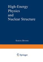 High-Energy Physics and Nuclear Structure: Proceedings of the Third ...