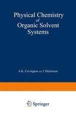 Physical Chemistry of Organic Solvent Systems | Springer Nature Link