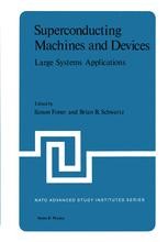 Superconducting Machines and Devices: Large Systems Applications ...