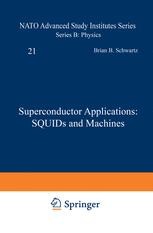 Superconductor Applications: SQUIDs and Machines | Springer Nature Link ...