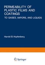 Permeability of Plastic Films and Coatings: To Gases, Vapors, and ...