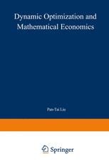 Dynamic Optimization and Mathematical Economics | SpringerLink