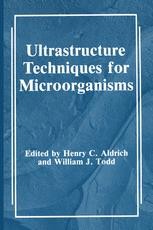 Ultrastructure Techniques for Microorganisms | Springer Nature Link ...