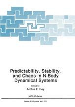 Predictability, Stability, and Chaos in N-Body Dynamical Systems ...