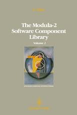 The Modula-2 Software Component Library: Volume 4 | SpringerLink