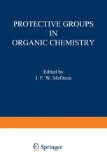 Protective Groups in Organic Chemistry | Springer Nature Link (formally ...