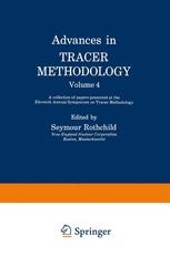 Advances in Tracer Methodology: Volume 4: A collection of papers ...