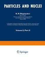 Particles and Nuclei: Volume 2, Part 2 | SpringerLink