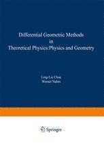 Differential Geometric Methods in Theoretical Physics: Physics and ...