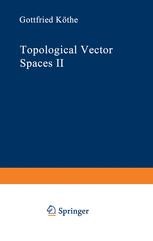 Topological Vector Spaces II | Springer Nature Link (formerly SpringerLink)