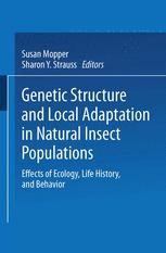 Genetic Structure and Local Adaptation in Natural Insect Populations ...