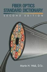 Fiber Optics Standard Dictionary | SpringerLink