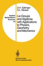 Lie Groups and Algebras with Applications to Physics, Geometry, and ...