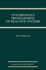 Synchronous Programming of Reactive Systems | SpringerLink