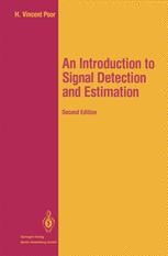An Introduction to Signal Detection and Estimation | SpringerLink