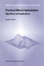 Practical Bilevel Optimization: Algorithms and Applications | SpringerLink