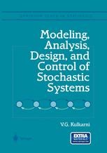 Modeling, Analysis, Design, and Control of Stochastic Systems | Springer Nature Link (formerly ...