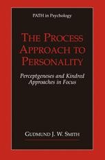 The Process Approach to Personality: Perceptgeneses and Kindred ...