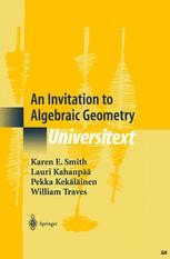 An Invitation to Algebraic Geometry | SpringerLink