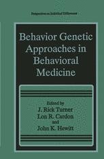 Behavior Genetic Approaches in Behavioral Medicine | SpringerLink