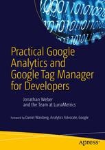 Practical Google Analytics and Google Tag Manager for Developers ...