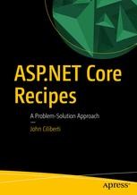 ASP.NET Core Recipes: A Problem-Solution Approach | SpringerLink