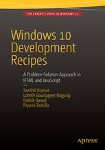 Windows 10 Development Recipes: A Problem-Solution Approach in HTML and ...