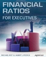 Financial Ratios for Executives: How to Assess Company Strength, Fix ...