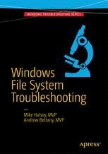 Windows File System Troubleshooting | Springer Nature Link (formally ...