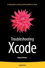 Troubleshooting Xcode | SpringerLink