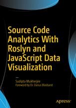 Source Code Analytics With Roslyn and JavaScript Data Visualization | SpringerLink