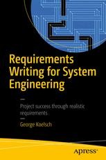 Requirements Writing for System Engineering | Springer Nature Link ...