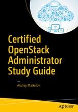 Certified OpenStack Administrator Study Guide | SpringerLink