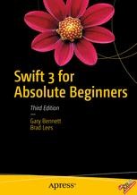 Swift 3 for Absolute Beginners | SpringerLink