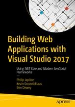 Building Web Applications with Visual Studio 2017: Using .NET Core and ...