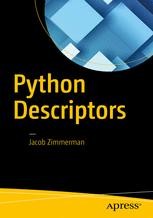 Python Descriptors | SpringerLink