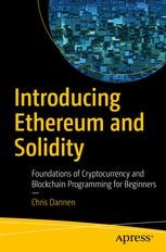 Introducing Ethereum and Solidity: Foundations of Cryptocurrency and ...