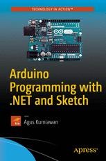 Arduino Programming with .NET and Sketch | SpringerLink