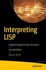 Interpreting LISP: Programming and Data Structures | SpringerLink