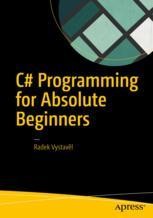 C# Programming for Absolute Beginners | SpringerLink