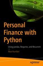 Personal Finance with Python: Using pandas, Requests, and Recurrent | SpringerLink