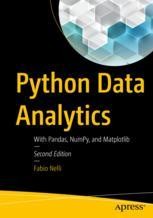 Python Data Analytics: With Pandas, NumPy, and Matplotlib | SpringerLink