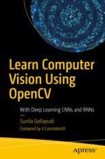 Learn Computer Vision Using OpenCV: With Deep Learning CNNs and RNNs | SpringerLink