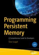 Programming Persistent Memory: A Comprehensive Guide for Developers | Springer Nature Link ...