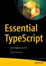 Essential TypeScript: From Beginner to Pro | SpringerLink