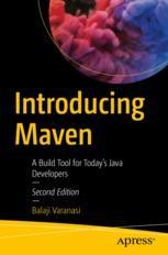 Introducing Maven: A Build Tool for Today's Java Developers | SpringerLink